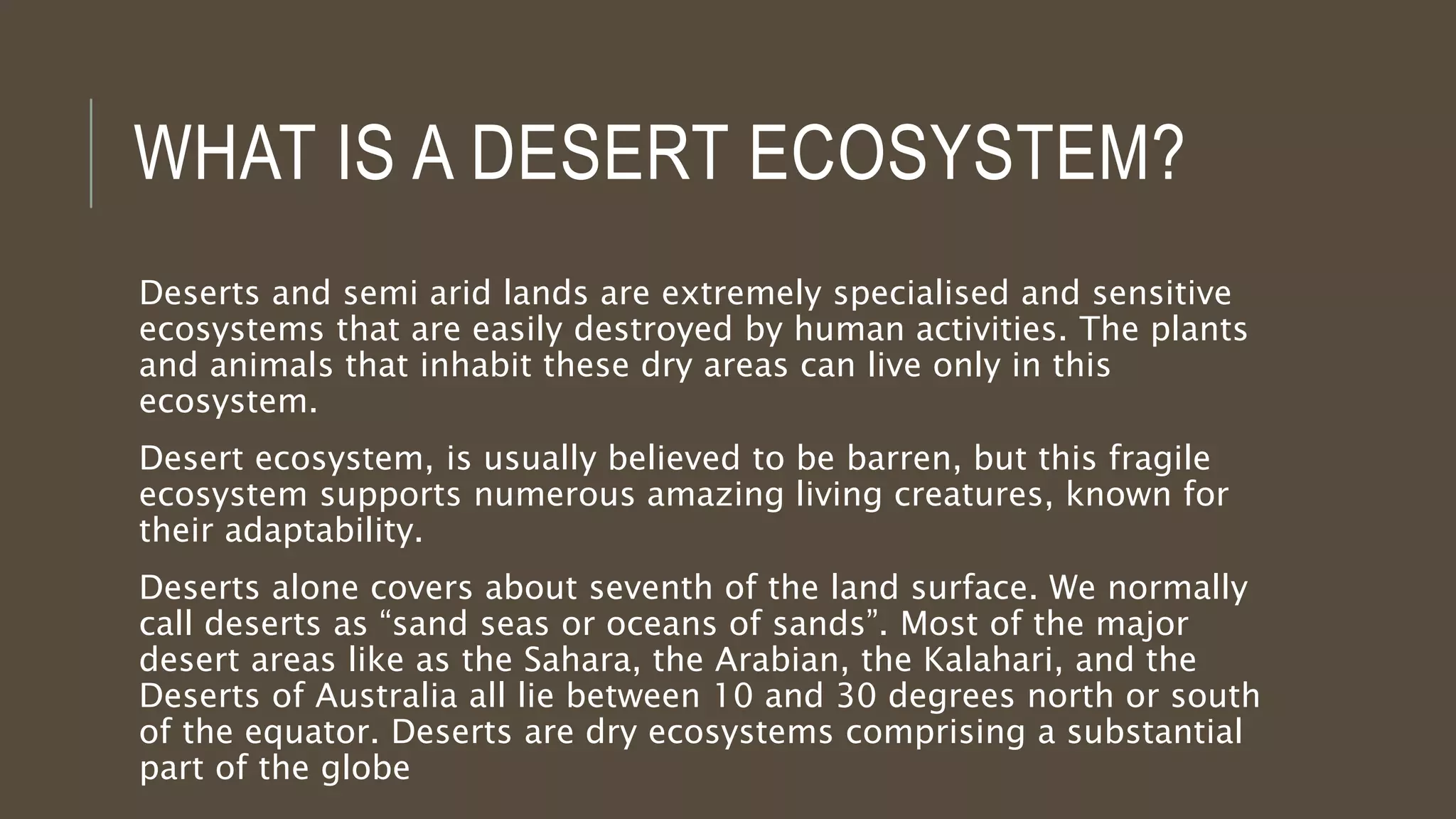Desert ecosystem by manshi | PPTX