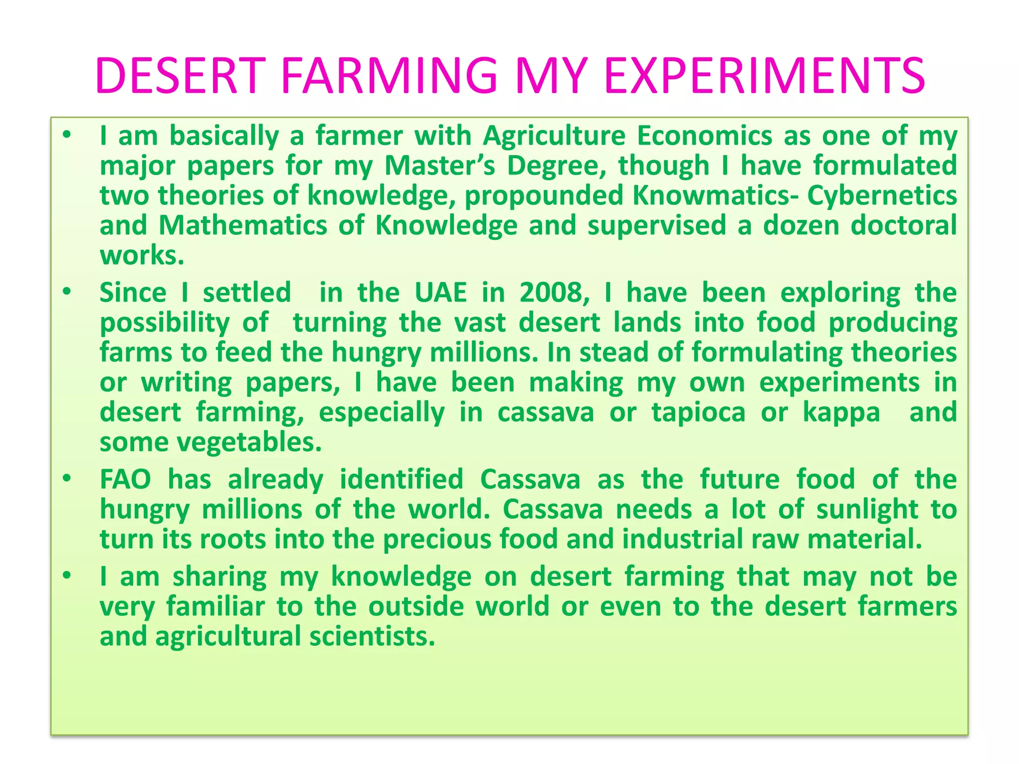 AL AIN EXPERIMENT IN DESERT FARMING : TAPIOCA OR CASSAVA AND VEGITABLE ...