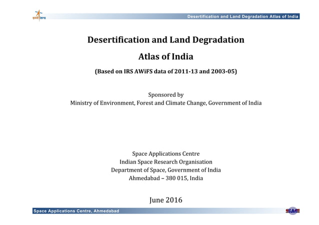 Desertification and Land Degradation Atlas of India (Based on IRS AWiFS ...