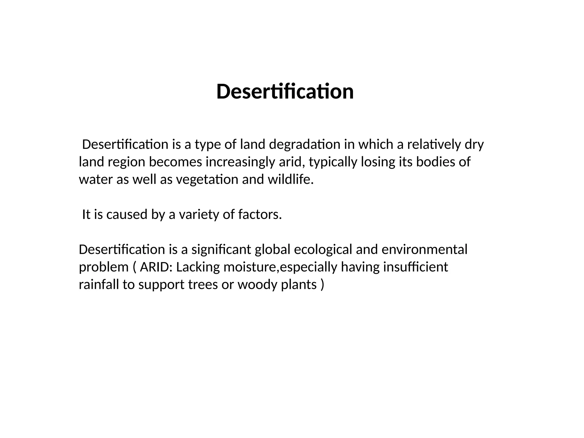 Desertification, definition and its effect | PPTX