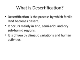 Desertification and its causes_Presentation.pptx