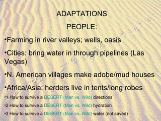 Desert notes Notes on world's deserts & organisms' adaptations to ...