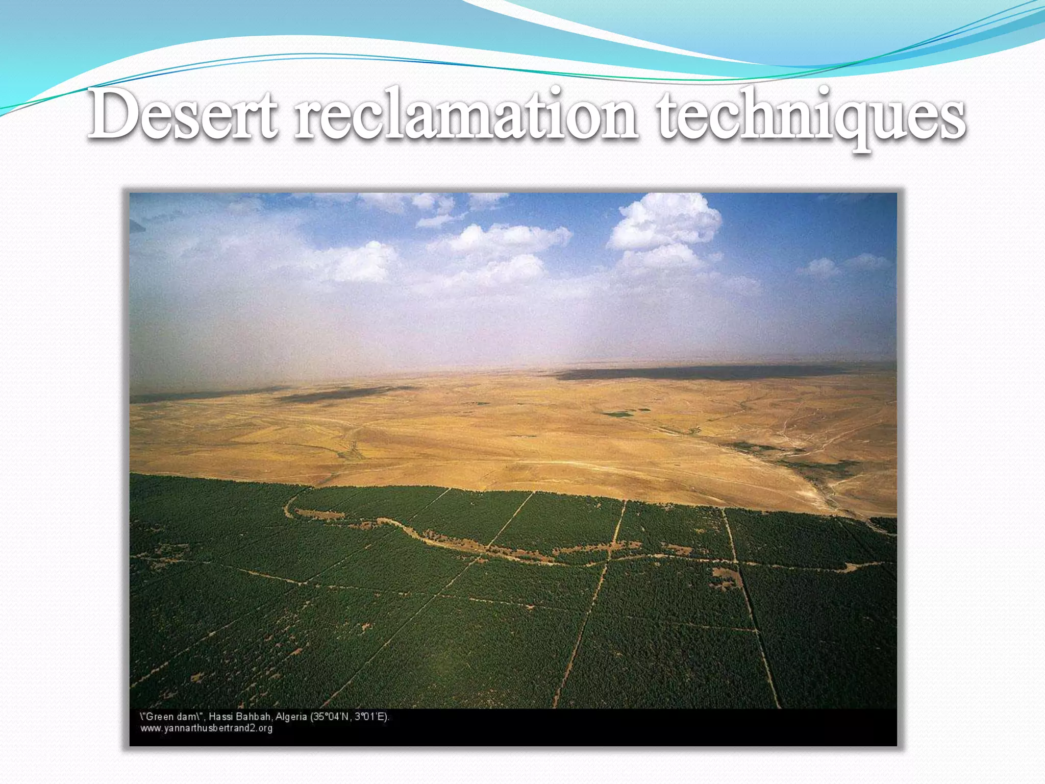Desert reclamation techniques | PPT