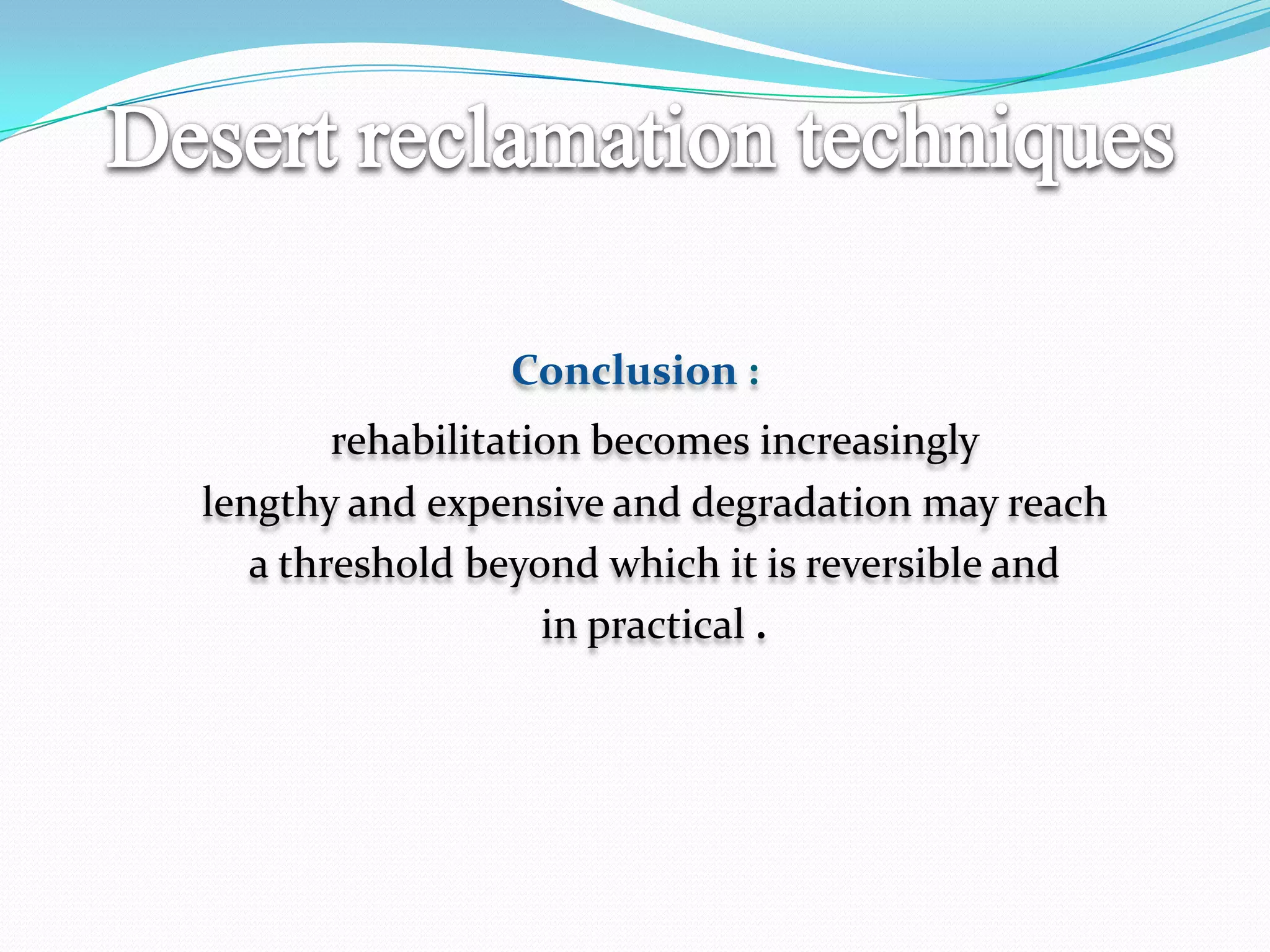 Desert reclamation techniques | PPT