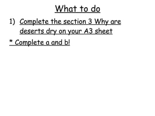 Deserts1 Why Are Deserts Hot | PPT