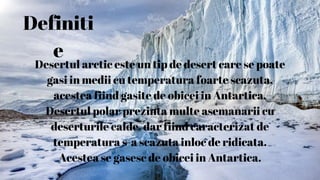 Desertul polar.pptxushdbbdnsisushbsjshsbdnjsjdhhdbdh.ppt
