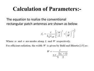 DESIGN OF RECTANGULAR PATCH ANTEENA USING METAMATERIAL SUBSTRATE | PPTX