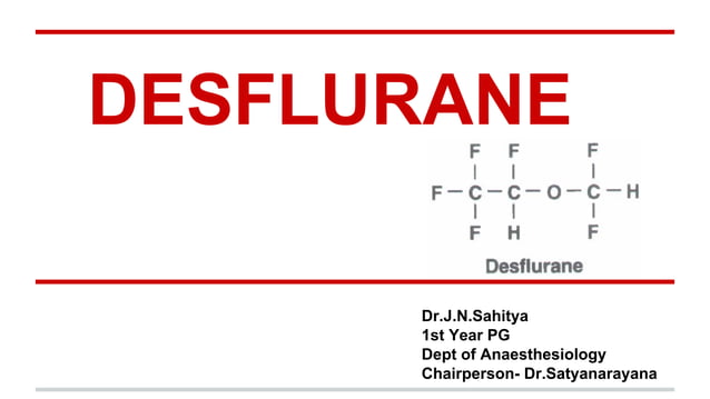 Desflurane | PDF | Lung and Respiratory Health | Diseases and Conditions