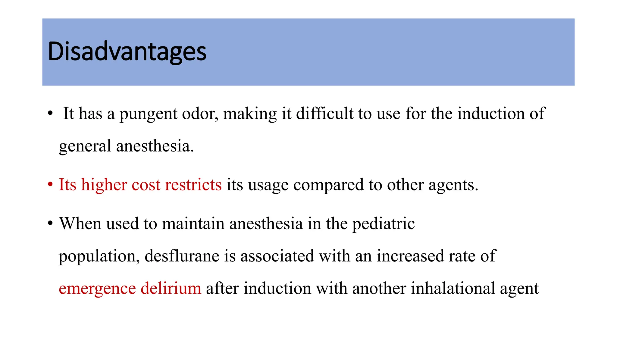 Advantage and diasadvantaeg of DESFLURANE final.pptx