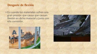 Desgaste en los materiales | PPTX