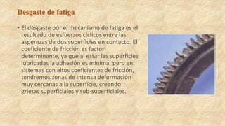Desgaste en los materiales | PPTX