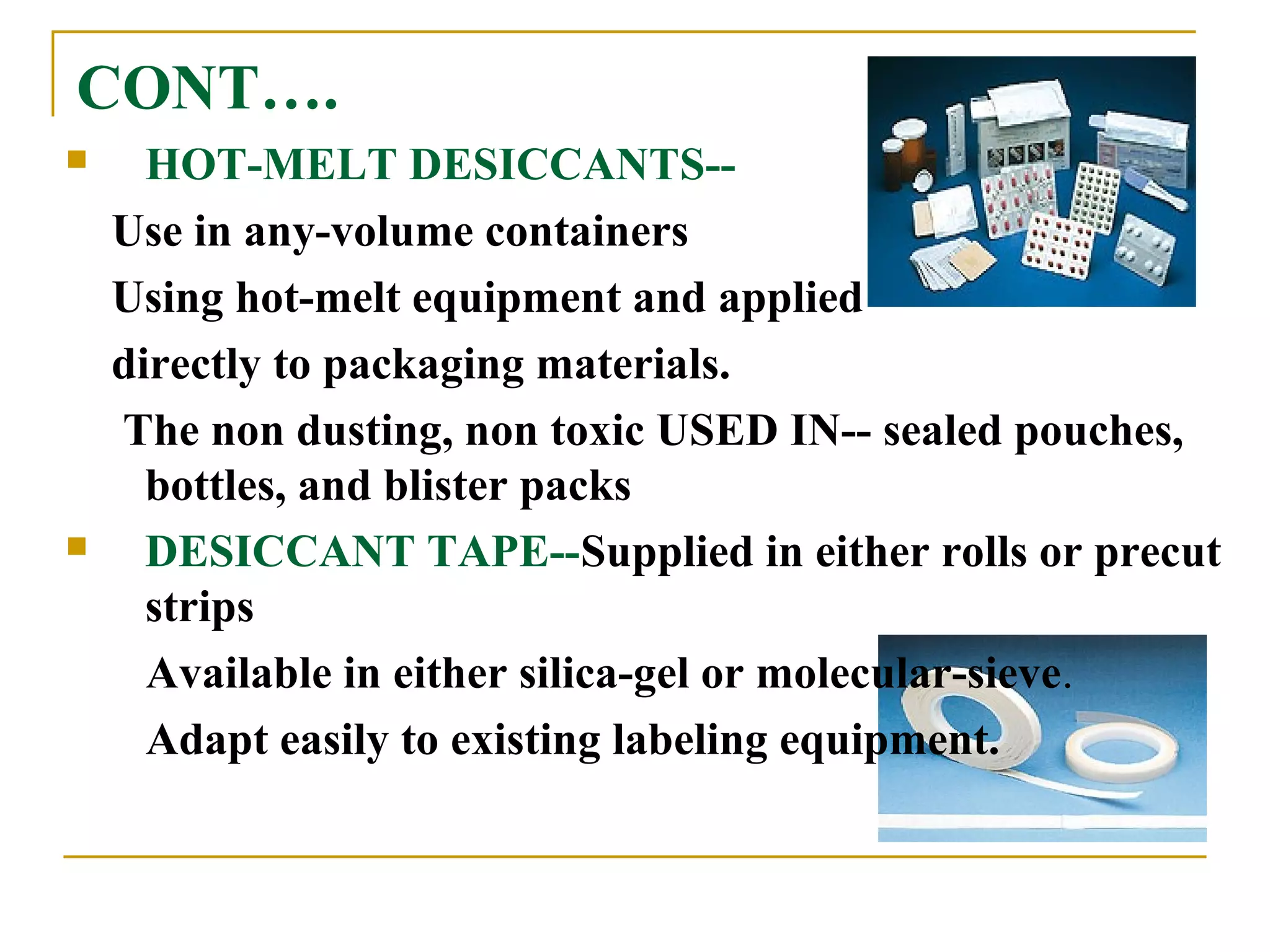 Desiccant and Pharmaceutical coil for Packaging Saurav Anand | PPT