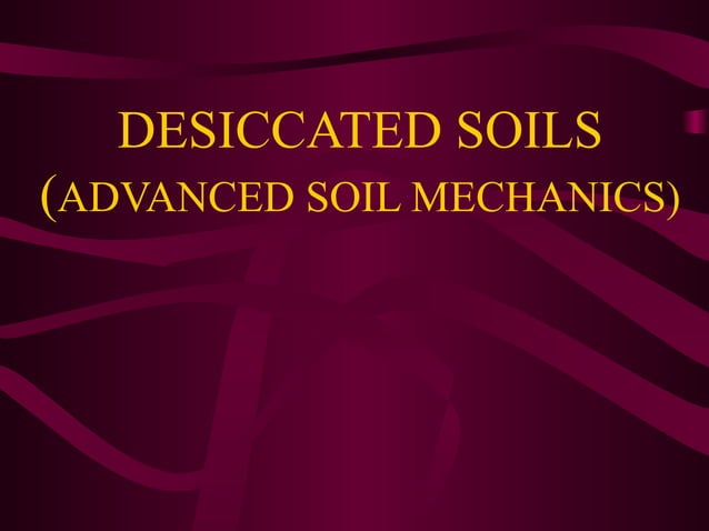 Desiccated soils | PPT | Geology | Science
