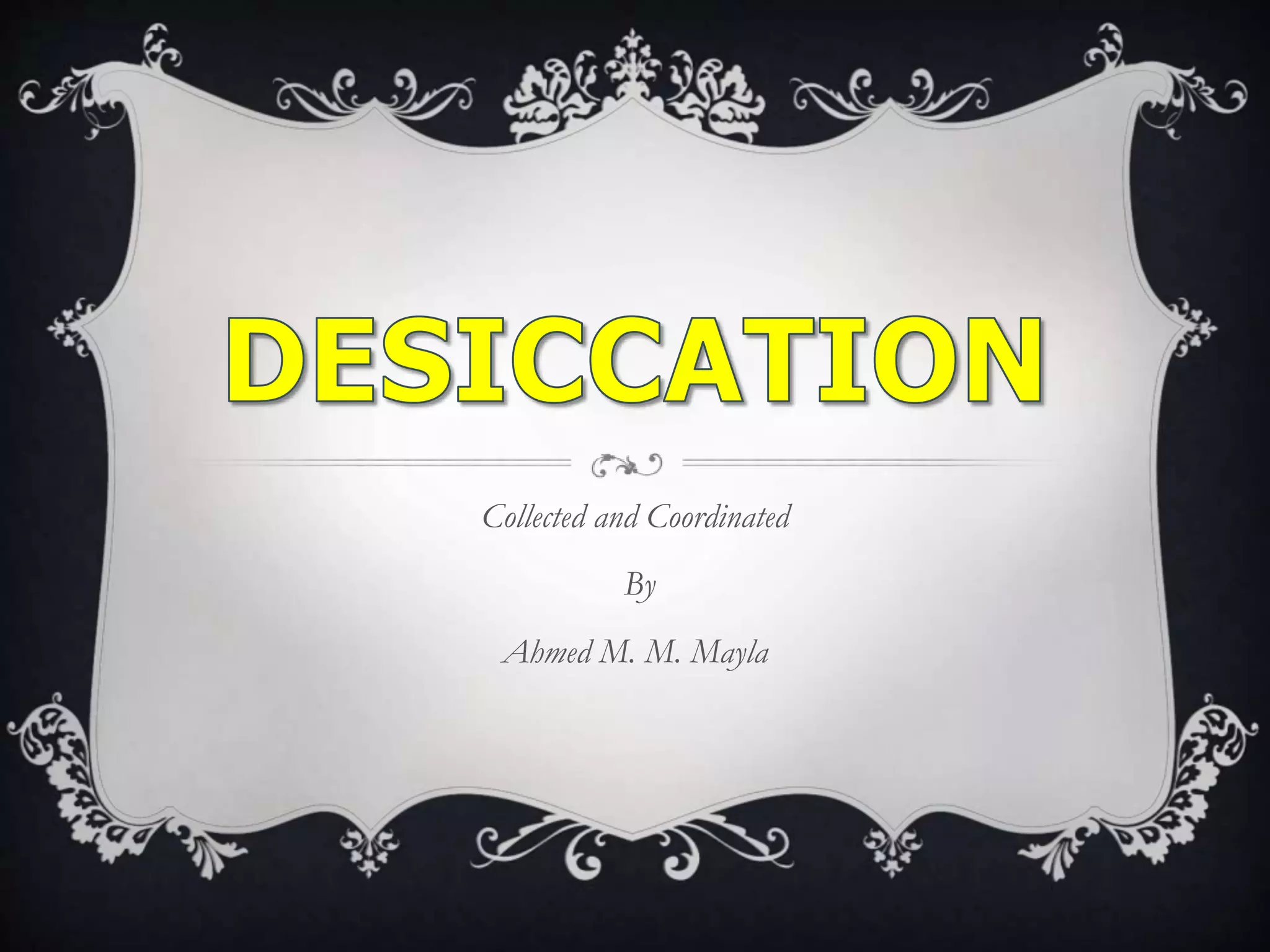 Desiccation | PPT