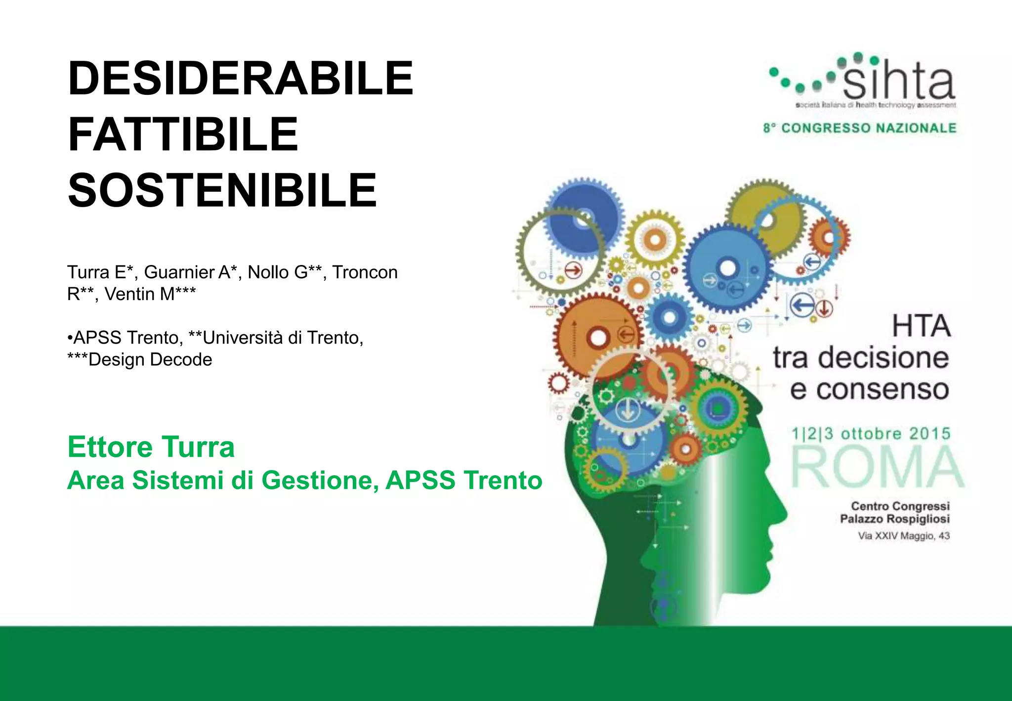 Desiderabile fattibile sostenibile turra | PPT