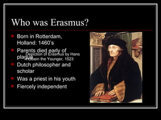 Desiderius Erasmus Of Rotterdam | PPT