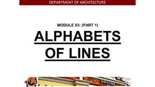DESIGN-112-Module-3-alphabets-of-line-use-of-symbols.pdf