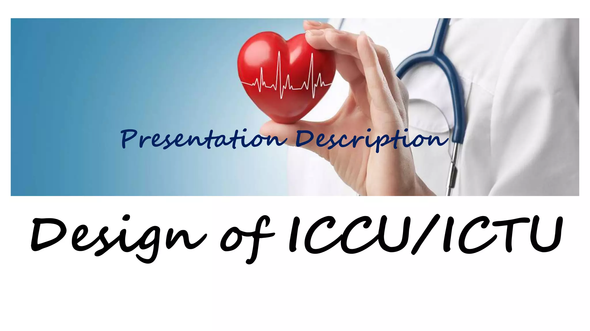 Design of ICCU/ICTU | PPTX
