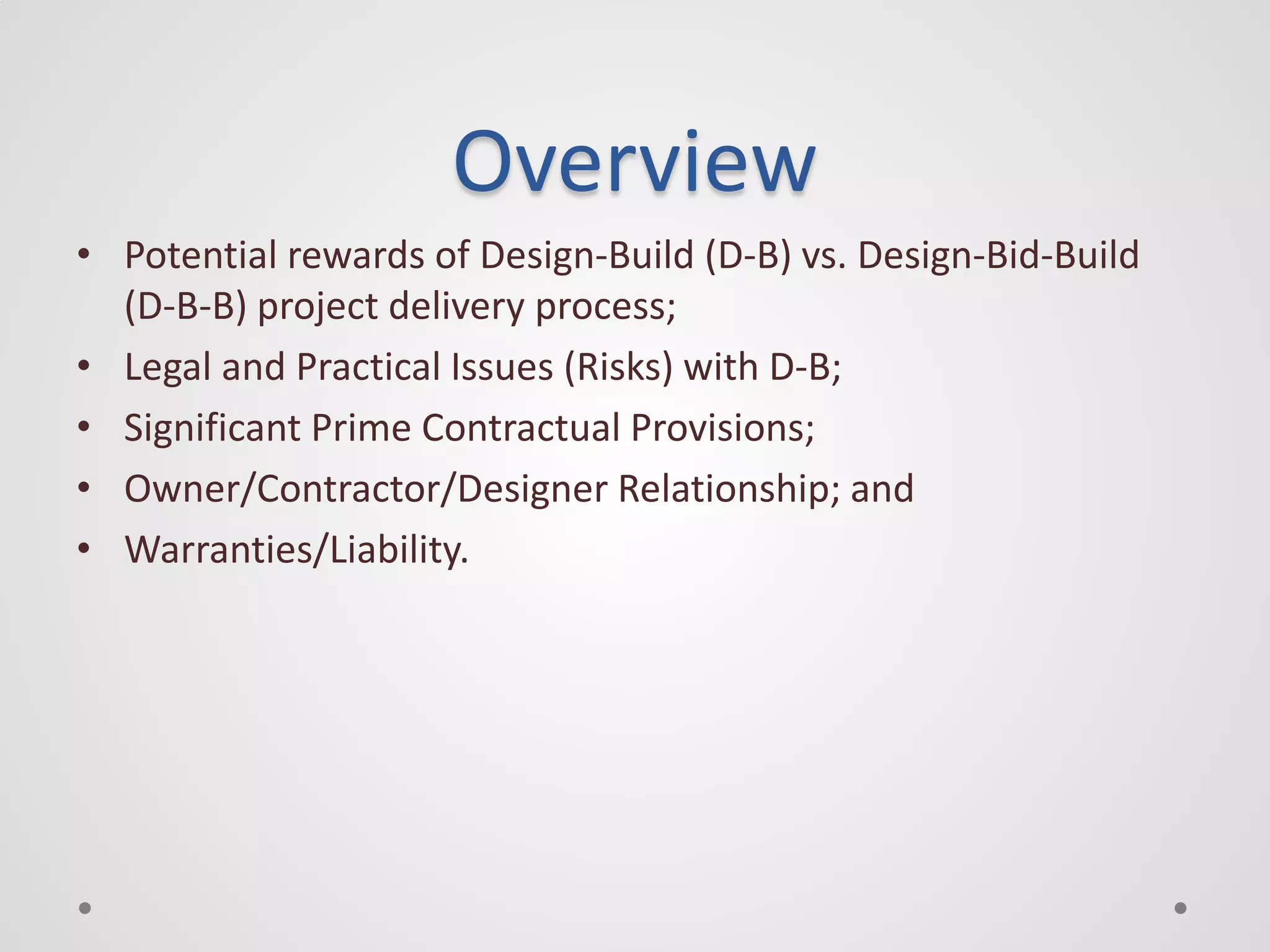 Design build risks and rewards for public owner | PPT