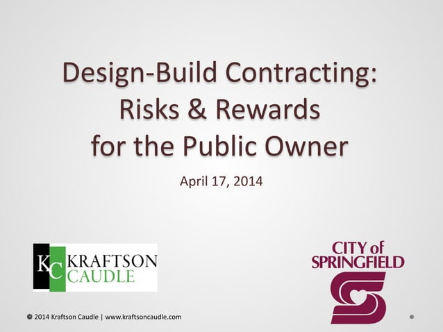 Design build risks and rewards for public owner | PPT