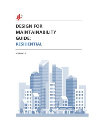 design-for-maintainability-guide---residential-(version-2-0).pdf