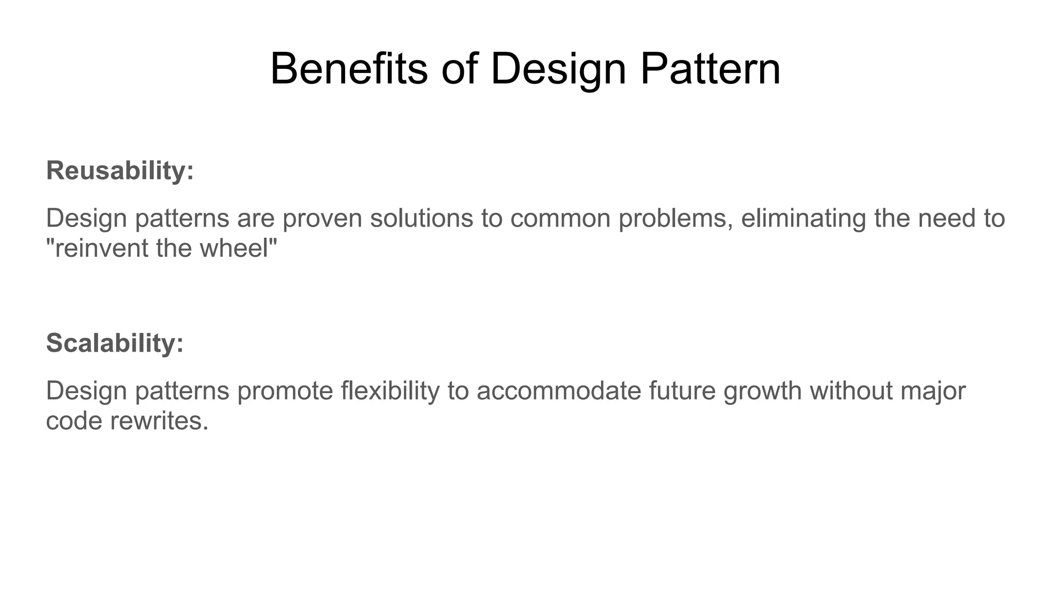 Benefits Of Using Software Design Patterns And When To Use Design
