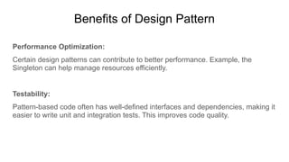 Benefits of using software design patterns and when to use design pattern | PPT