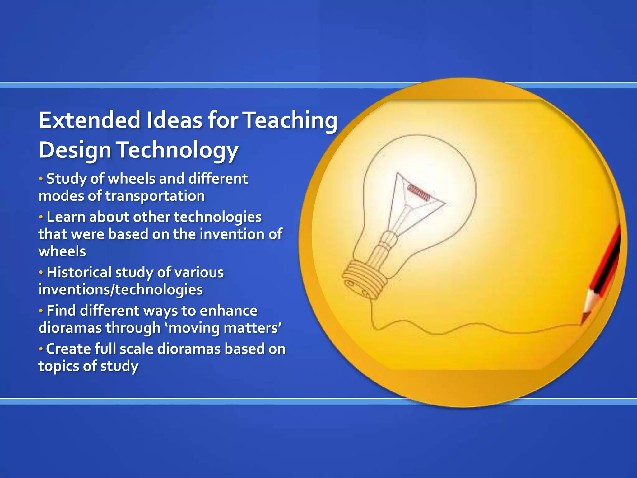Design Technology in Primary Classrooms | PPTX