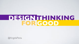 Collaborate Bristol 2018: Design Thinking for Good - Angela Pesta ...