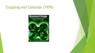 Software Design 1: Coupling & cohesion | PPT