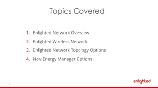 Design 201: The Enlighted Network and Beyond | PPTX