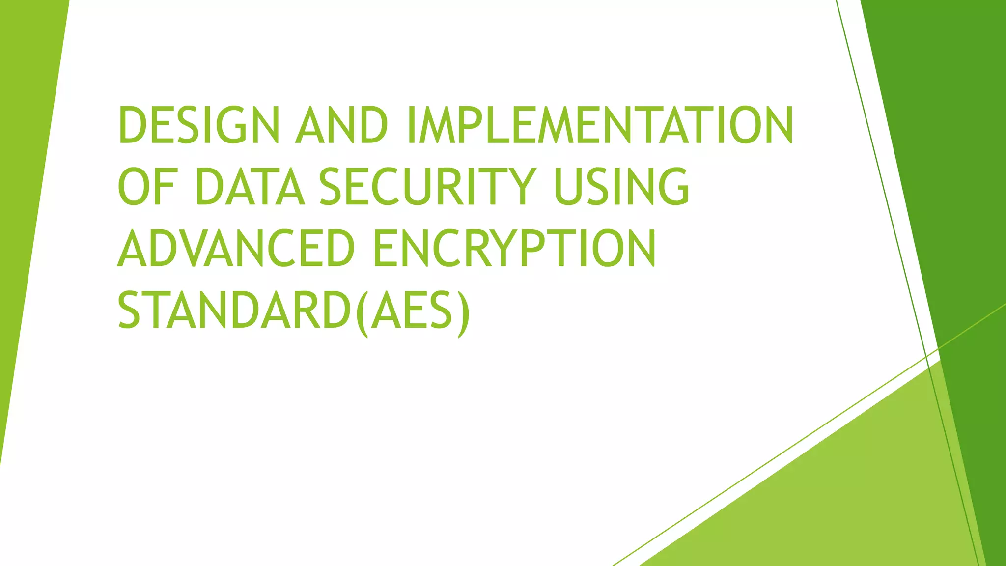 DESIGN%20AND%20IMPLEMENTATION%20OF%20DATA%20SECURITY%20USING%20ADVANCED ...