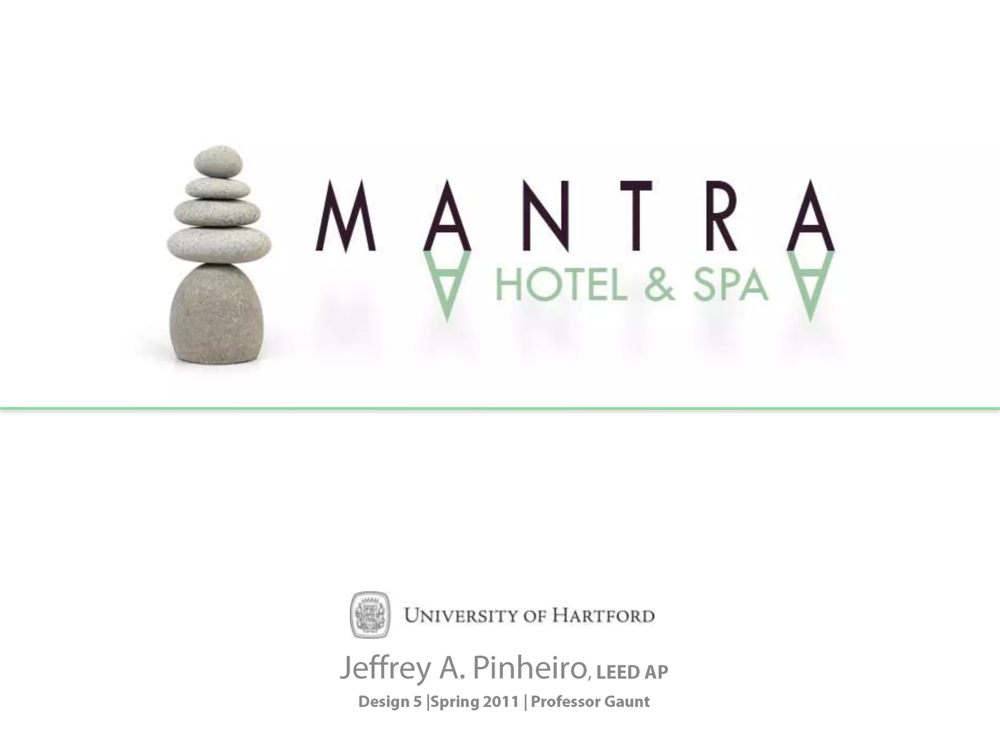 Design 5 - Final Presentation - Mantra Hotel | PPT
