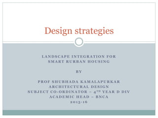Design alternatives -landscape integration (1).ppsx