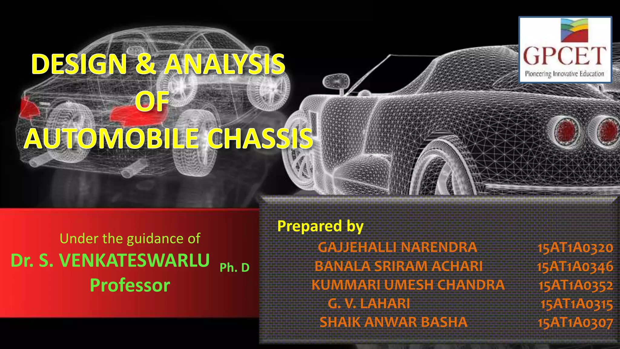 Design & analysis of automobile chassis | PPTX