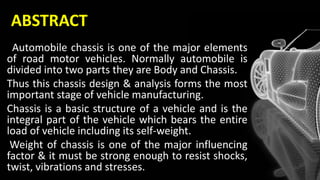 Design & analysis of automobile chassis | PPTX