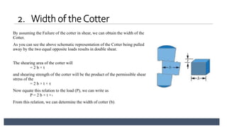Design analysis of Cotter joint used in piston rod and crosshead a.pptx