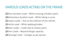 Design & Analysis of vehicle chassis | PPTX