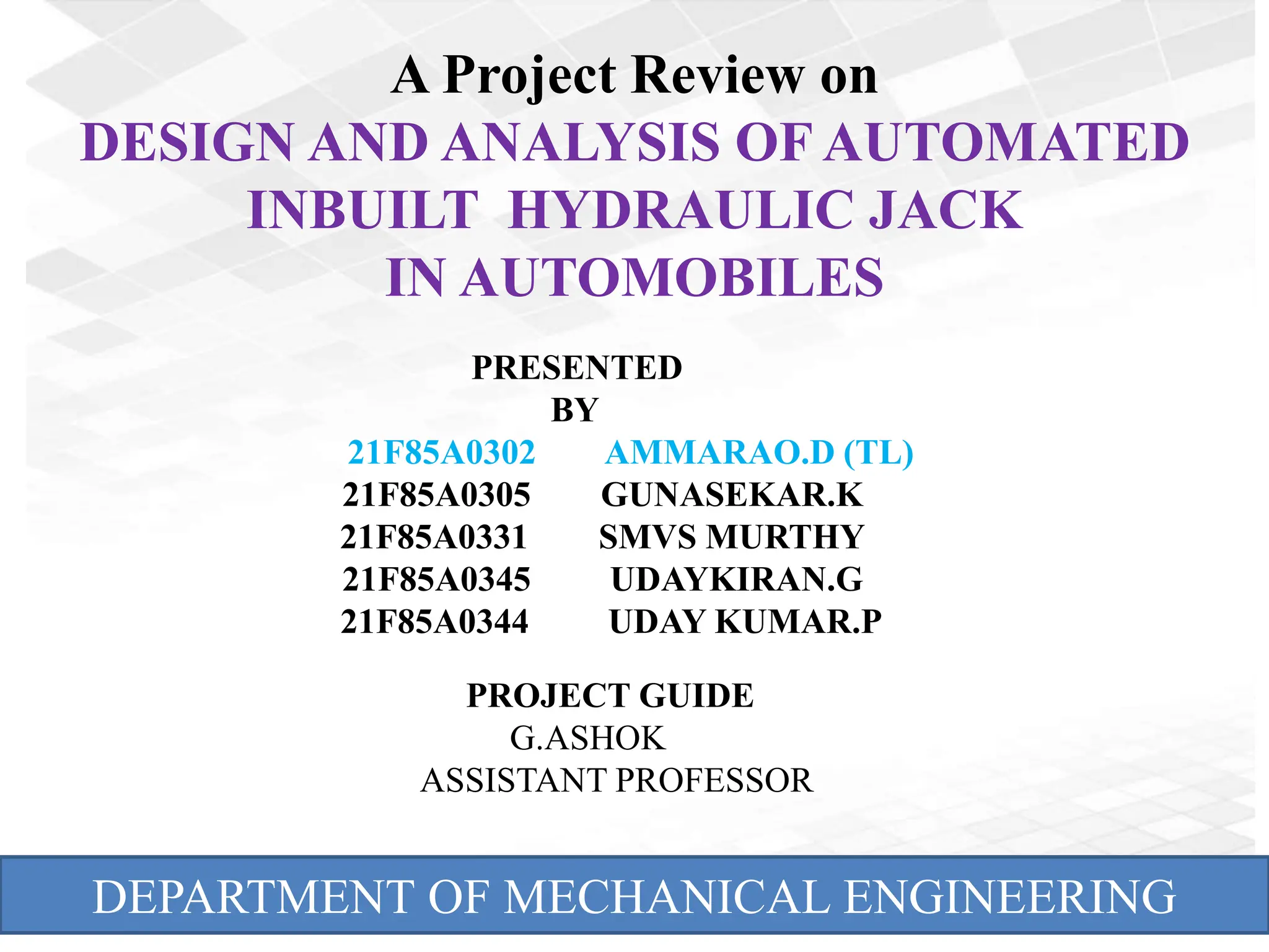 DESIGN AND ANALYSIS OF AUTOMATED INBUILT HYDRAULLIC JACK IN AUTOMOBILES.pptx