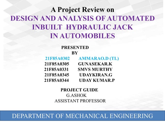 DESIGN AND ANALYSIS OF AUTOMATED INBUILT HYDRAULLIC JACK IN AUTOMOBILES ...