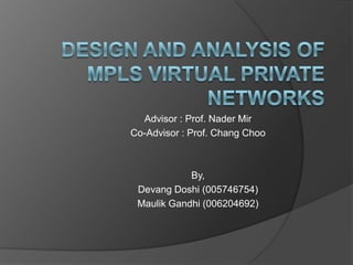 Design And Analysis Of MPLS based VPN | PPTX