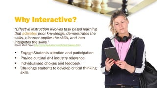 Design and build interactive scenarios that engage learners | PPT