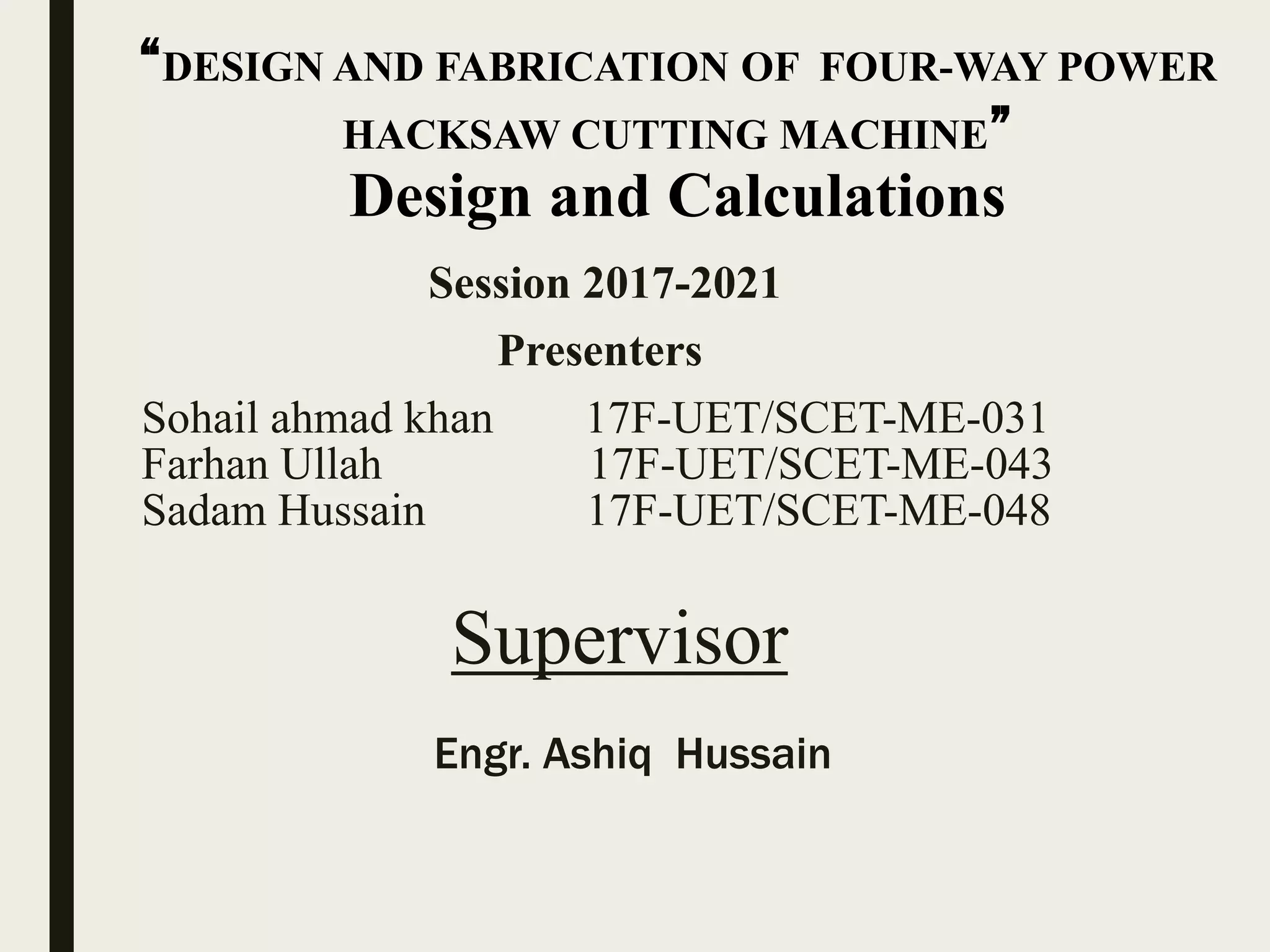 design and calcultions of four way hacksaw ppt.pptx