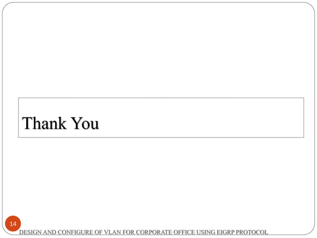 Design And Configuration Of Vlan For Corporate Office Using Eigrp Protocolpdf