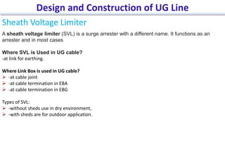 Design and construction of underground cable transmission line | PPTX
