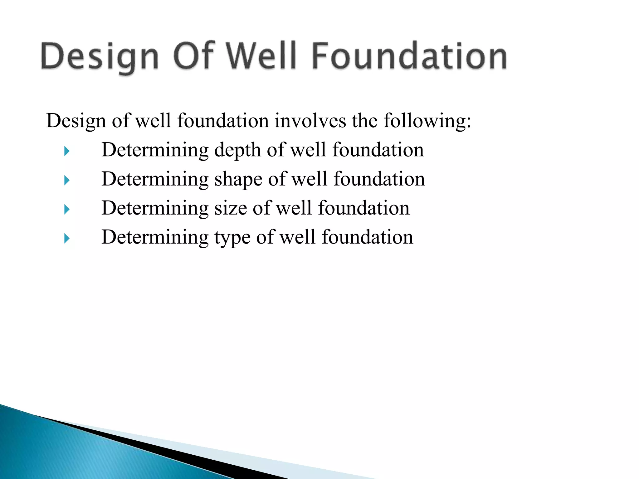 Design and construction of well foundations | PPTX