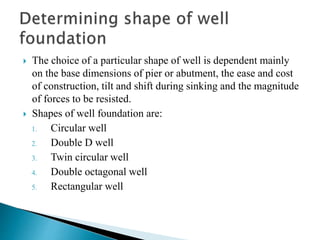 Design and construction of well foundations | PPTX