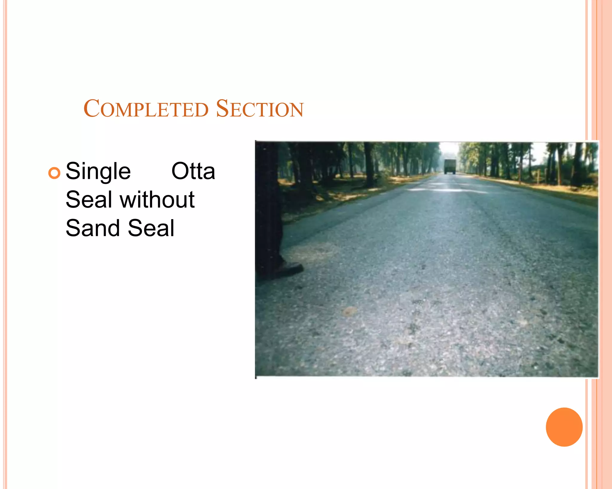Design and construction procedure of otta seal | PPSX