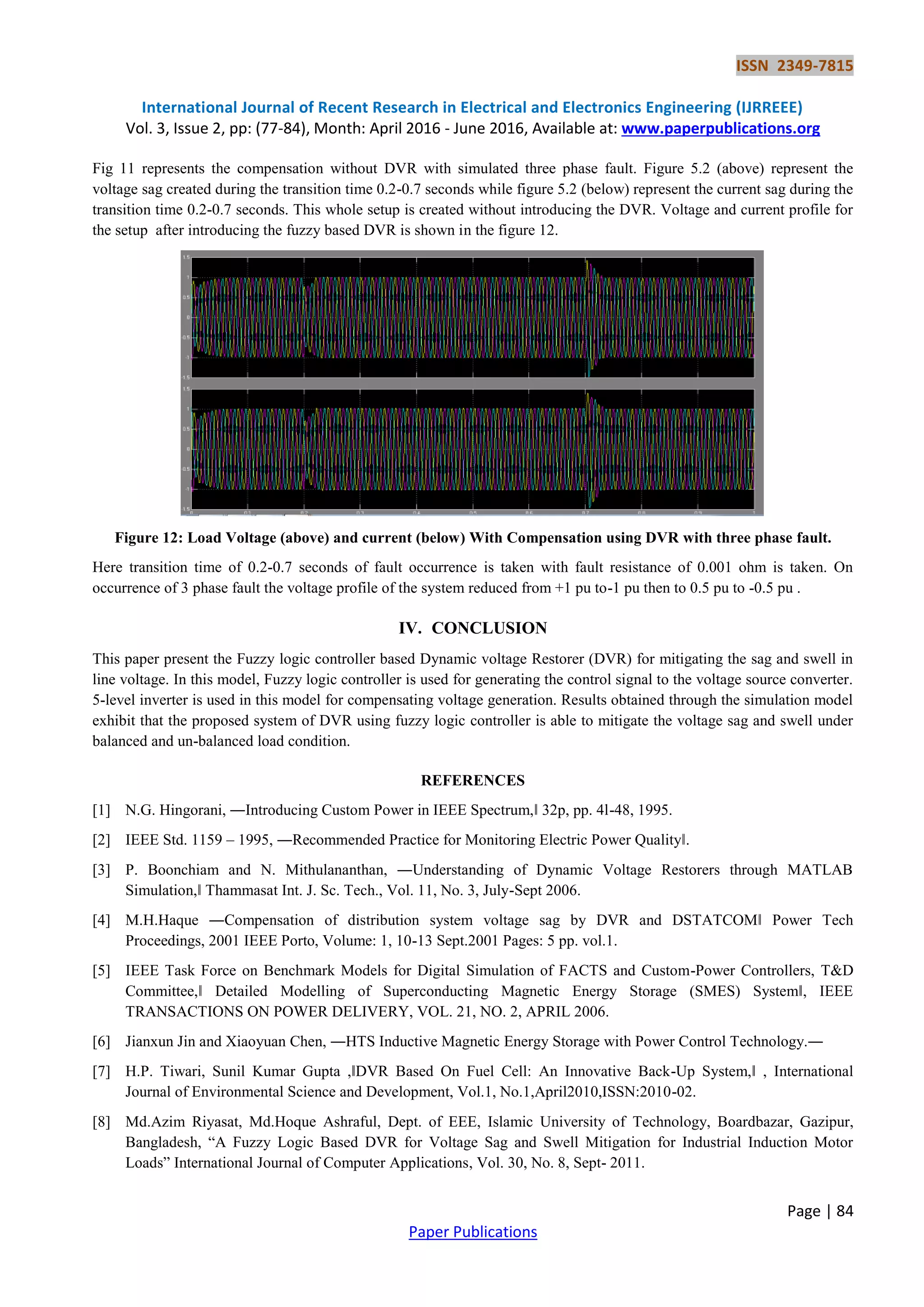 Design And Development Of Dvr Model Using Fuzzy Logic Controller For