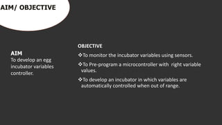 Design and development of an egg incubator variable controller.pptx